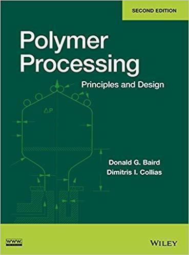 Polymer Processing Principles And Design 2Nd Edition – TUNED IN, LLC