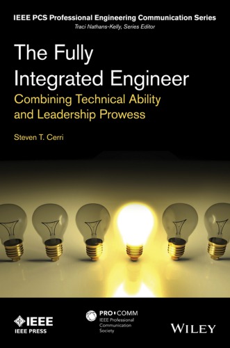 The fully integrated engineer: combining technical ability and ...