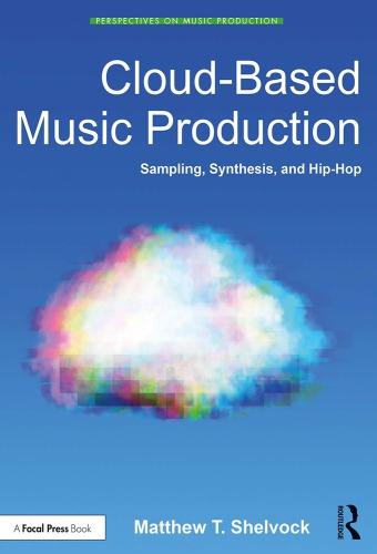 Cloud Based Music Production Sampling Synthesis And Hip Hop – Lalatee Store