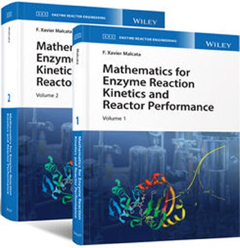 Mathematics for Enzyme Reaction Kinetics and Reactor Performance, 2 Volume Set (Enzyme Reaction ...