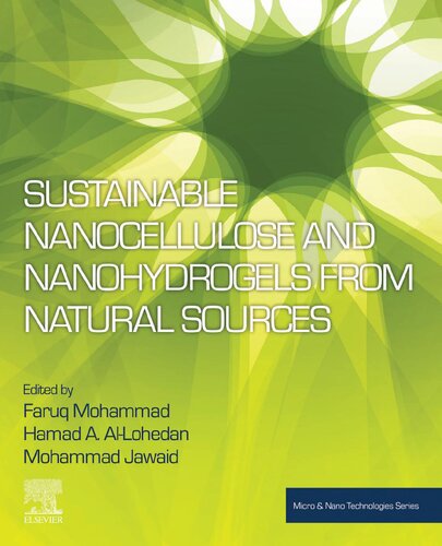 Sustainable Nanocellulose and Nanohydrogels from Natural Sources (Micro ...
