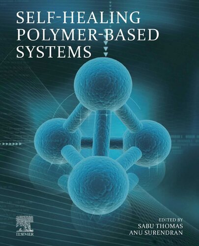 Self-Healing Polymer-Based Systems – AttentiveSons Store