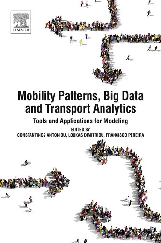 Ebook – Mobility Patterns, Big Data and Transport Analytics: Tools and Applications for Modeling ...