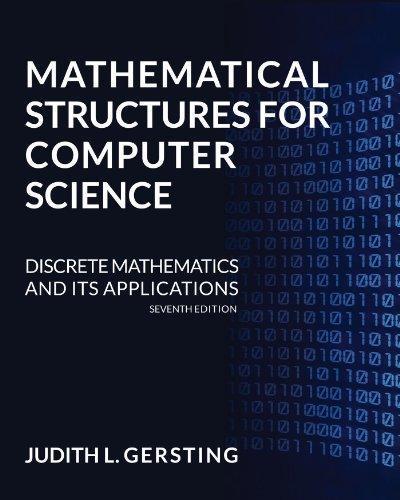 Mathematical Structures For Computer Science 7Th Edition – TUNED IN, LLC