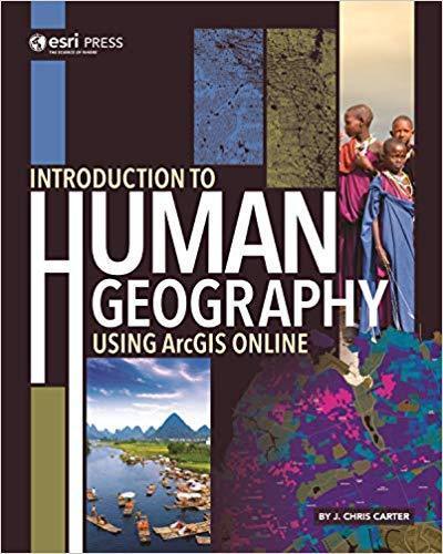 Introduction To Human Geography Using Arcgis Online – TUNED IN, LLC