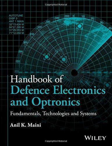 Handbook Of Defence Electronics And Optronics Fundamentals Technologies ...