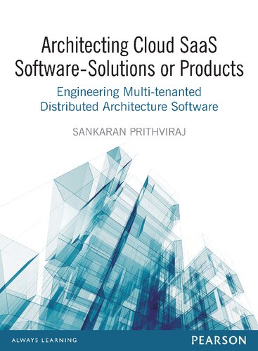 Ebook – Architecting Cloud Saas Software – Solutions Or Products ... Ebook – Architecting Cloud Saas Software – Solutions Or Products ...