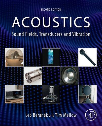 Acoustics Sound Fields Transducers And Vibration 2Nd Edition – TUNED IN ...