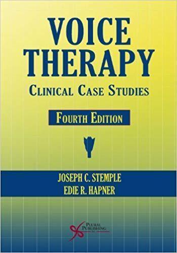 Voice Therapy Clinical Case Studies Fourth 4Th Edition – TUNED IN, LLC