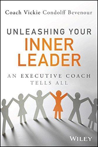 Unleashing Your Inner Leader An Executive Coach Tells All – Lalatee Store