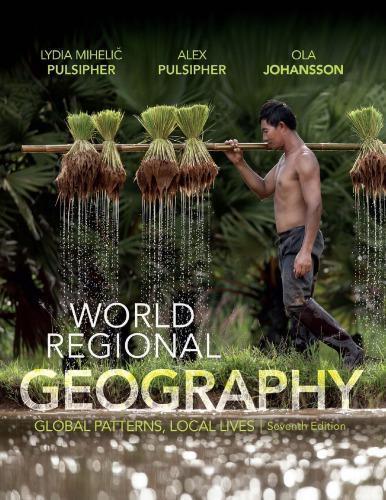 World Regional Geography Global Patterns Local Lives 7Th Edition – BRANDAZ