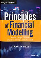Ebook – Financial Modeling in Practice : a Concise Guide Using Excel and VBA for Intermediate ...