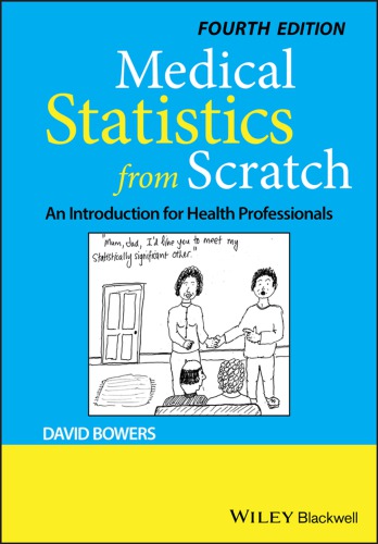 Medical Statistics From Scratch: An Introduction For Health ...