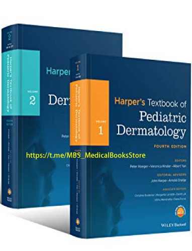 Harper’s Textbook of Pediatric Dermatology [2 Volume Set ...