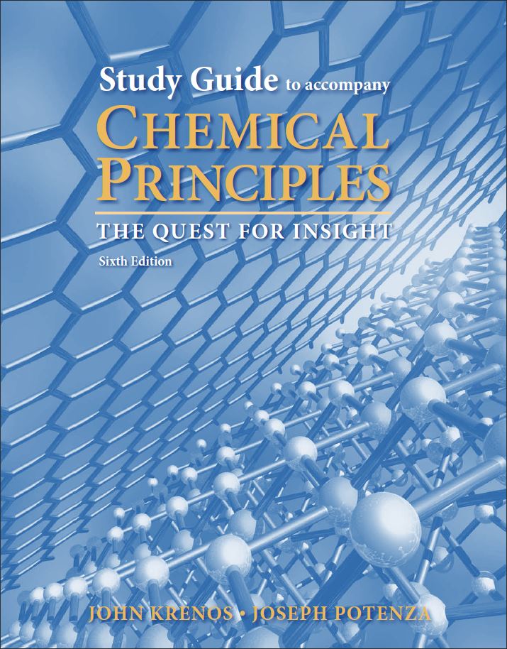 Study Guide for Chemical Principles 6th 6E John Krenos – TUNED IN, LLC