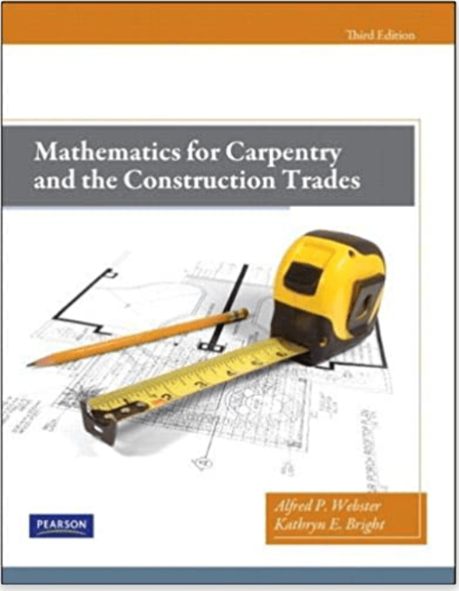 Mathematics For Carpentry And The Construction Trades 3Rd Edition ...