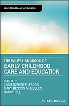 The Wiley handbook of early childhood care and education ...