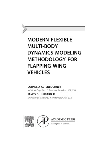 Modern flexible multi-body dynamics modeling methodology for flapping ...