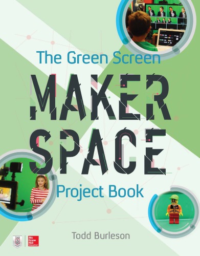 The Green Screen Makerspace Project Book – Mezene Store