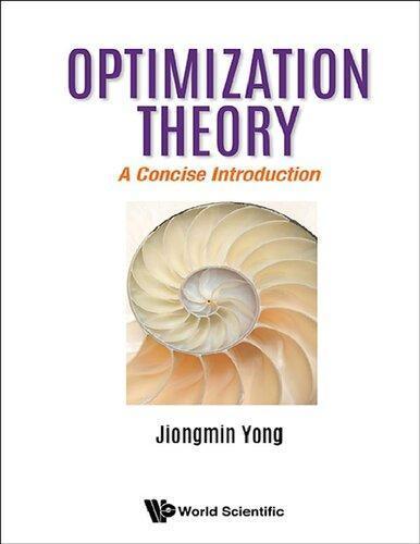 Optimization Theory A Concise Introduction – TUNED IN, LLC