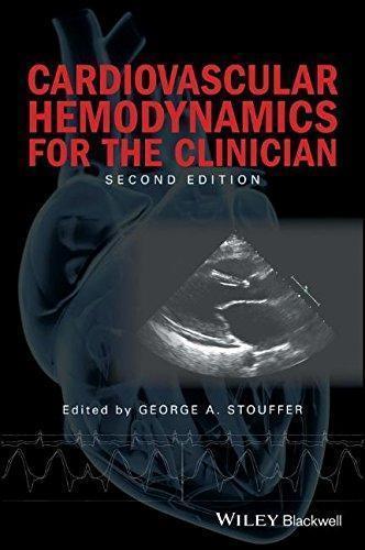 Cardiovascular Hemodynamics For The Clinician 2Nd Edition – TUNED IN, LLC