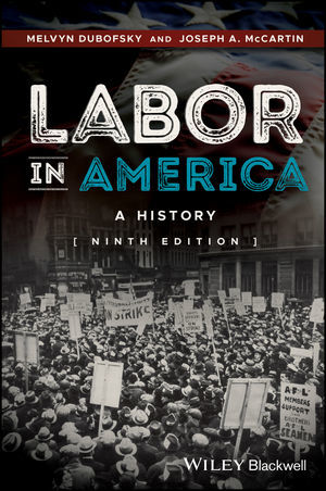 Labor in America: A History – AttentiveSons Store