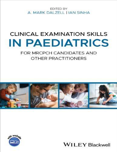 Clinical Examination Skills In Paediatrics For Mrcpch Candidates And ...