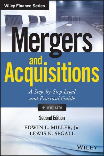 Mergers and Acquisitions, + Website: A Step-by-Step Legal and Practical ...