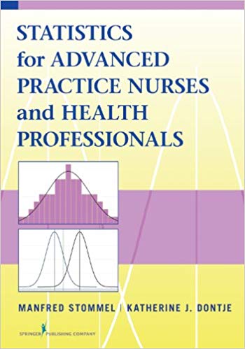 Statistics for Advanced Practice Nurses and Health Professionals ...