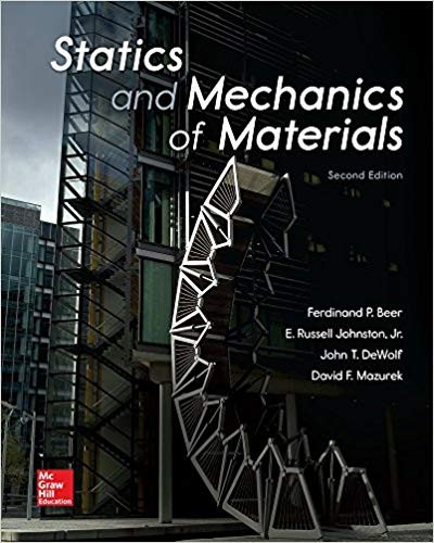 Statics and Mechanics of Materials 2nd Edition by Ferdinand Beer ...