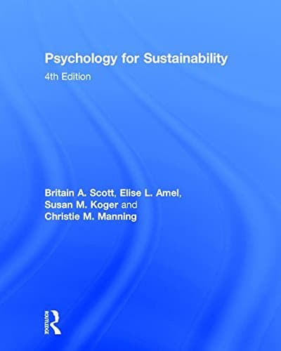The Psychology of Environmental Problems: Psychology for Sustainability ...