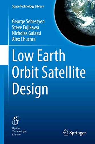 Low Earth Orbit Satellite Design – Twin Sea Star