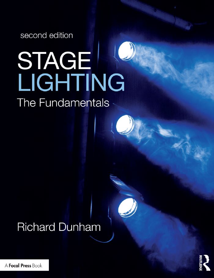 Stage Lighting The Fundamentals 2nd 2E Richard Dunham – Twin Sea Star