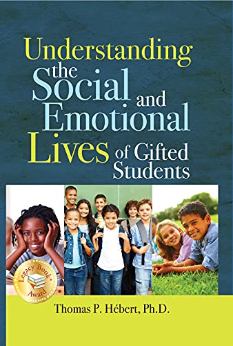 Understanding the Social and Emotional Lives of Gifted Students ...