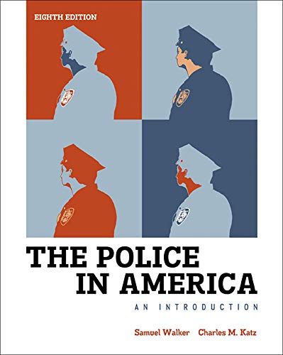 The Police in America: An Introduction 8th edition – TUNED IN, LLC