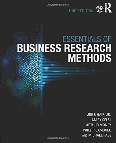 The Essentials of Business Research Methods 3rd Edition – TUNED IN, LLC