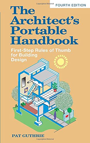 The Architect’s Portable Handbook: First-Step Rules of Thumb for ...