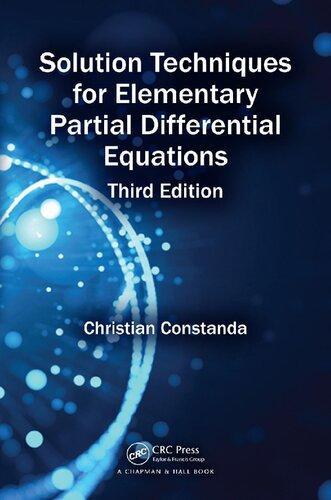 Solution Techniques For Elementary Partial Differential Equations 3Rd ... Solution Techniques For Elementary Partial Differential Equations 3Rd ...