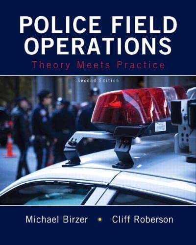 Police Field Operations Theory Meets Practice 2nd Edition by Michael ...