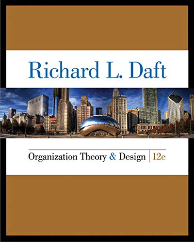 Organization Theory and Design 12 Edition (MindTap Course List) 12 ...