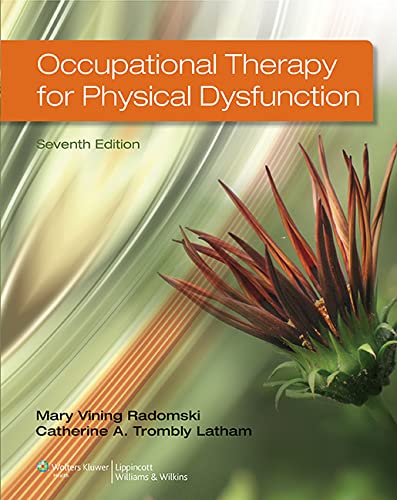 Occupational Therapy for Physical Dysfunction Seventh Edition – 7th ...