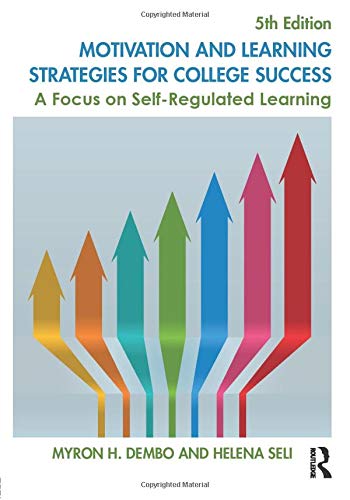 Motivation and Learning Strategies for College Success: A Focus on Self ...
