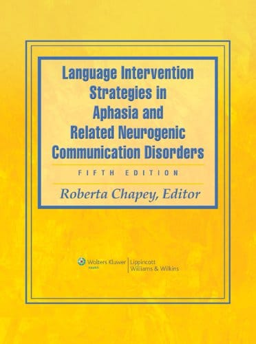Language Intervention Strategies in Aphasia and Related Neurogenic ...