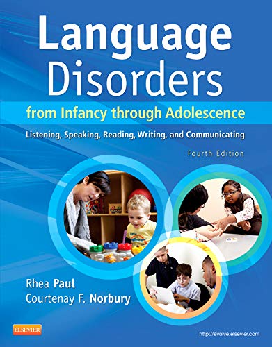 Language Disorders from Infancy Through Adolescence: Listening ...