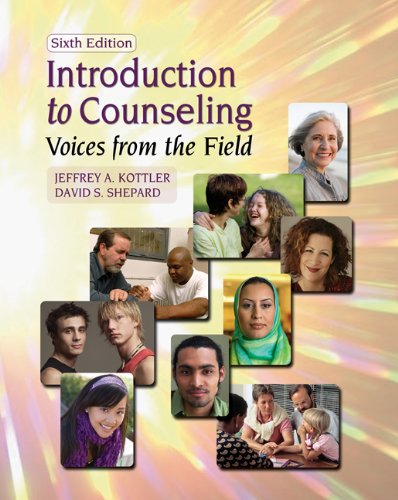 Introduction to Counseling Voices from the Field, 6th Edition – Twin ...