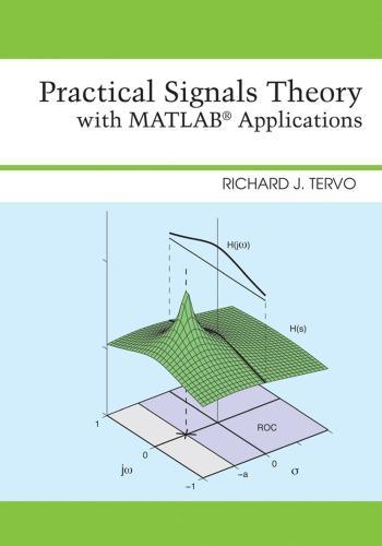 Practical Signals Theory With Matlab Applications – AttentiveSons Store