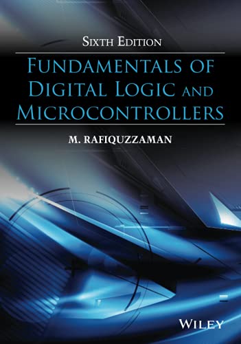 Fundamentals of Digital Logic and Microcontrollers – 6th Edition – Twin ... Fundamentals of Digital Logic and Microcontrollers – 6th Edition – Twin ...