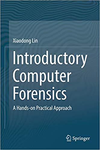 Ebook – Introductory Computer Forensics: A Hands-on Practical Approach 1st ed. 2018 Edition (PDF ...