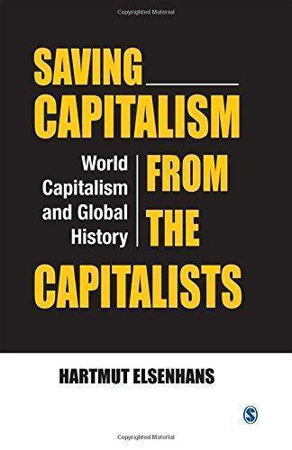 Saving Capitalism From The Capitalists World Capitalism And Global ...