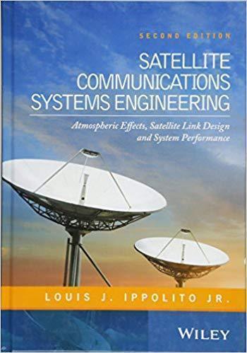 Satellite Communications Systems Engineering Atmospheric Effects ...